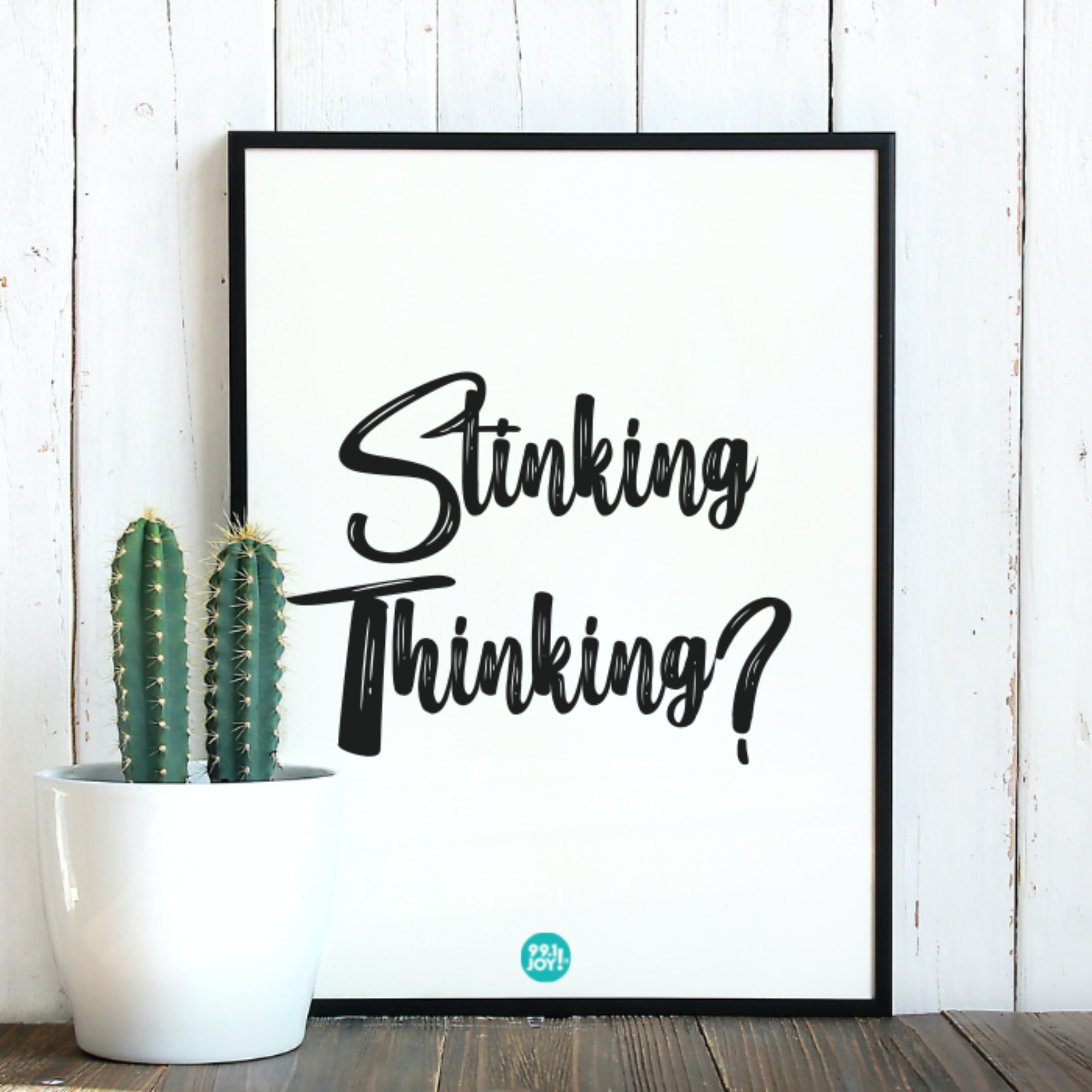 Stinking Thinking? - JOY FM - JOY FM